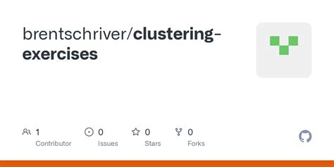 Github Brentschriverclustering Exercises