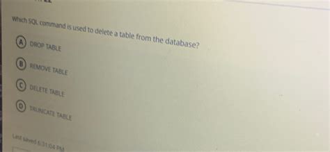 Solved Which Squ Command Is Used To Delete A Table From The