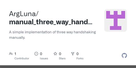 GitHub ArgLuna Manual Three Way Handshaking A Simple Implementation Of Three Way Handshaking