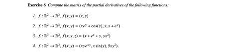 Solved Exercise 6 ﻿compute The Matrix Of The Partial