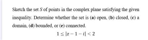 Solved Sketch The Set Of Points In The Complex Plane Chegg