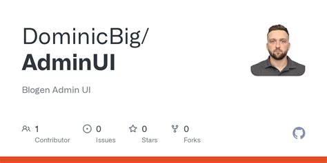 Github Dominicbigadminui Blogen Admin Ui