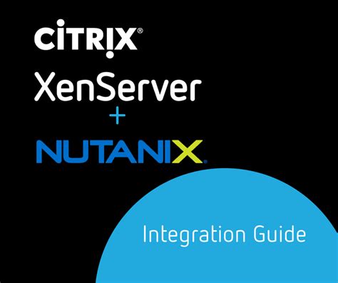 Citrix Xenserver Nutanix Integration Guide Ervikas