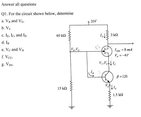 Solved Answer All Questions Q1 For The Circuit Shown Below Chegg Com