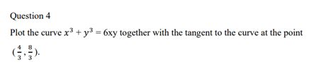 Solved Maple Lab Assignment Question 4plot The Curve