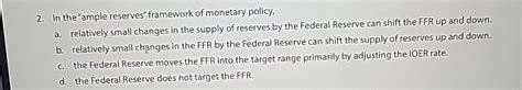 Solved In The Ample Reserves Framework Of Monetary