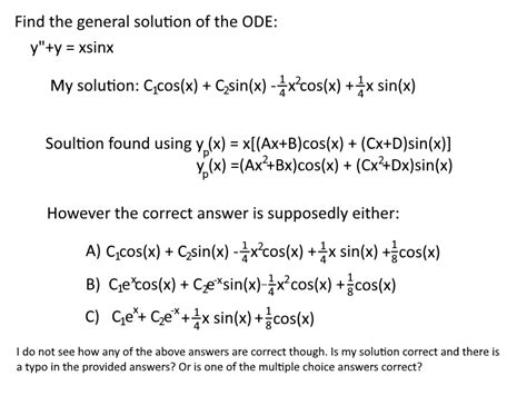 solved find the general solution of the ode y′′ y xsinx my