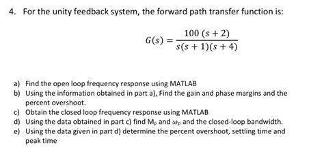 Solved For The Unity Feedback System The Forward Path Chegg