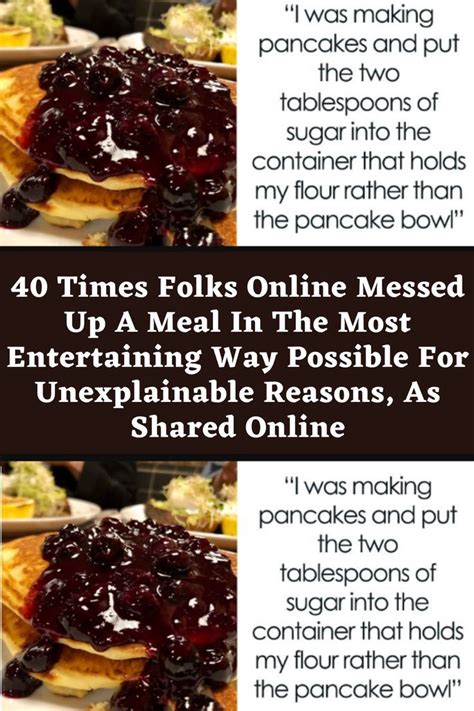 30 Times Folks Online Messed Up A Meal In The Most Entertaining Way