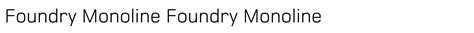 Foundry Monoline Font Webfont And Desktop Myfonts