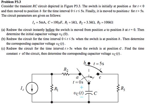 Solved Problem P Consider The Transient RC Circuit Chegg