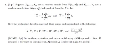 Solved 1 6 Pt Suppose X1xm Are A Random Sample From