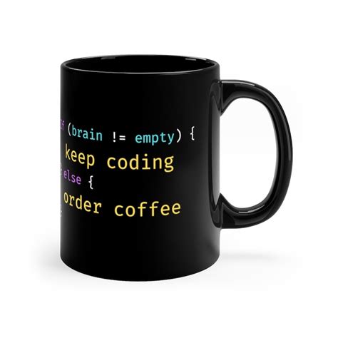 Funny If Else Developer Coffee Mug Web Coding Programmer 11oz Black