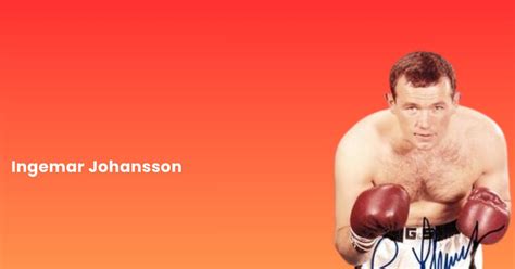 Ingemar Johansson Göteborgs Boxningslegend