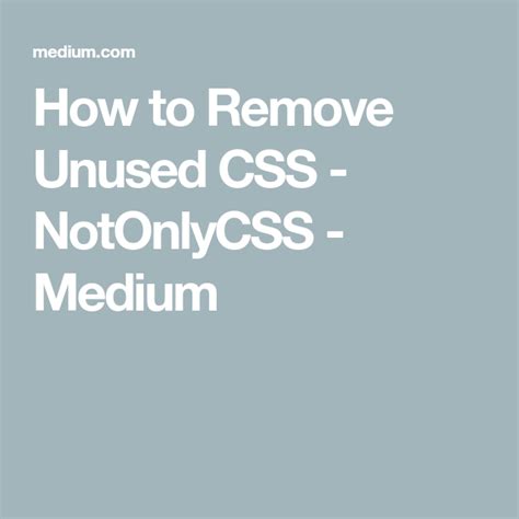 How To Remove Unused Css Reduce File Size By 60
