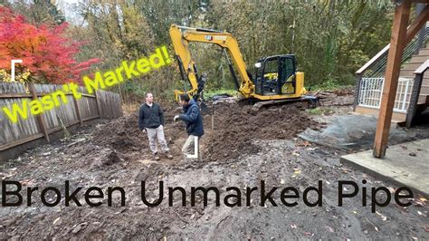 Fixing Broken Pipe That Wasnt Marked With Cat 308 Excavator Youtube