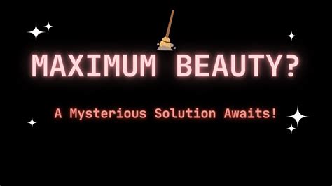 Maximum Beauty Leetcode Solution Step By Step Python Tutorial For