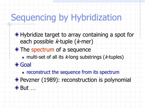 Ppt Reconstruction Of Dna Sequencing By Hybridization Powerpoint Presentation Id 6647337