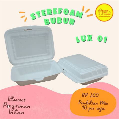 Jual Styrofoam Bubur Merk Lux 01 Styrofoam Makanan Styrofoam