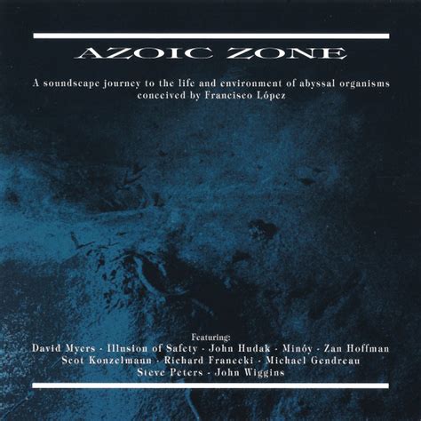 Francisco López Azoic Zone Reviews Album Of The Year