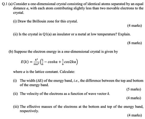 Solved Q 1 A Consider A One Dimensional Crystal Consisting