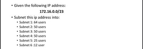 Solved Given The Following Ip Address 172160023 Subnet