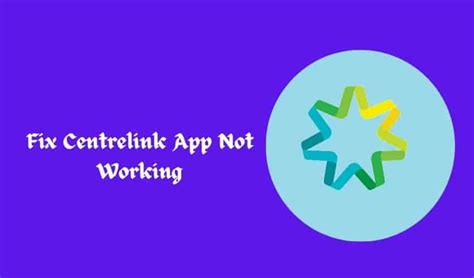 Centrelink App Not Working Fix It In Minutes