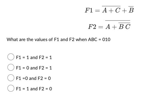 solved what are the values of f1 and f2 when abc 010 f1