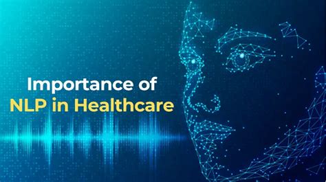 what is the importance of nlp in healthcare mydecorya