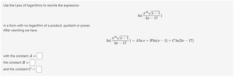 solved use the laws of logarithms to rewrite the