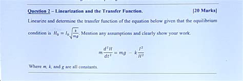 Solved Question 2 Linearization And The Transfer Function Solved Question 2 Linearization And The Transfer Function