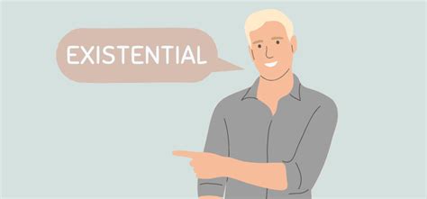 Existential Meaning And Definition