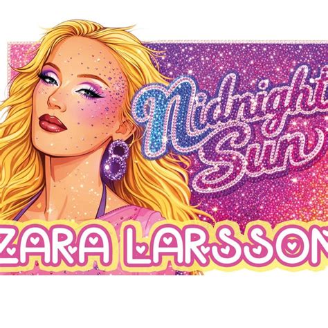 Zara Larsson Midnight Sun T Shirt Etsy