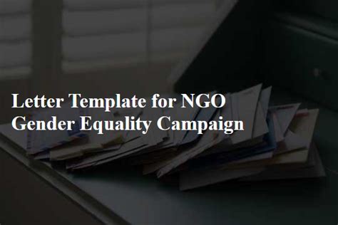 Letter Template For Ngo Gender Equality Campaign Free Samples In Pdf