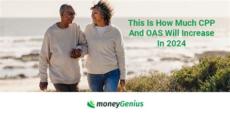 This Is How Much Cpp And Oas Will Increase In 2024 Moneygenius