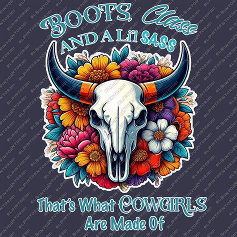 Cowgirl Png Boots Class A Lil Sass Png Country Girl Png Sassy Cowgirl