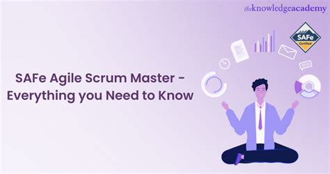What Is Safe Agile Scrum Master Everything You Need To Know