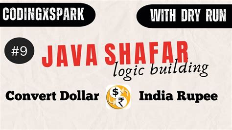 Java Program Convert Dollar Into India Rupee CodingXspark Java Programming Leetcode Lnct
