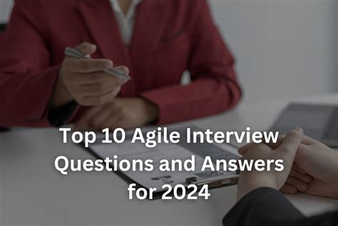 Top 10 Agile Interview Questions And Answers For 2024