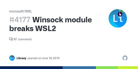Winsock Module Breaks Wsl2 · Issue 4177 · Microsoftwsl · Github