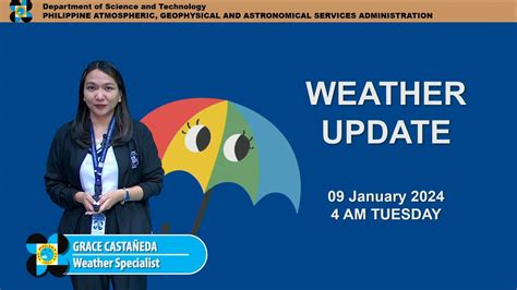 Public Weather Forecast issued at 4AM | January 9, 2024 - Tuesday - YouTube