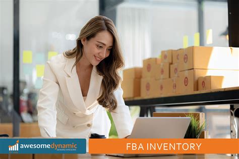 Why Keeping FBA Inventory Stocked Is Important Awesome Dynamic
