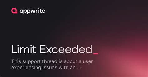 Limit Exceeded Threads Appwrite