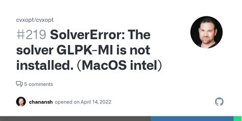 Solvererror The Solver Glpk Mi Is Not Installed Macos Intel · Issue