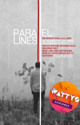 Parallel Lines I Want To Write U A Book Wattpad