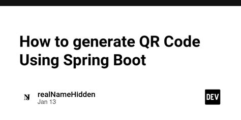 How To Generate QR Code Using Spring Boot DEV Community