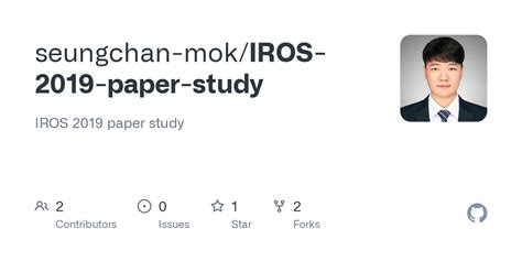 GitHub Seungchan Mok IROS Paper Study IROS Paper Study