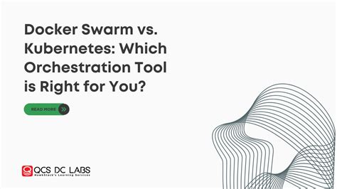 Docker Swarm Vs Kubernetes Which Orchestration Tool Is Right For You