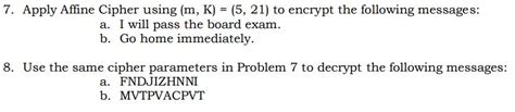 Solved 7 Apply Affine Cipher Using Mk521 To Encrypt