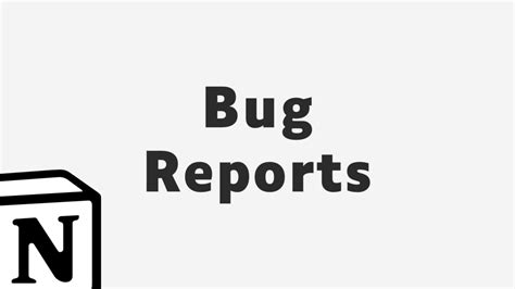 Bug Reports